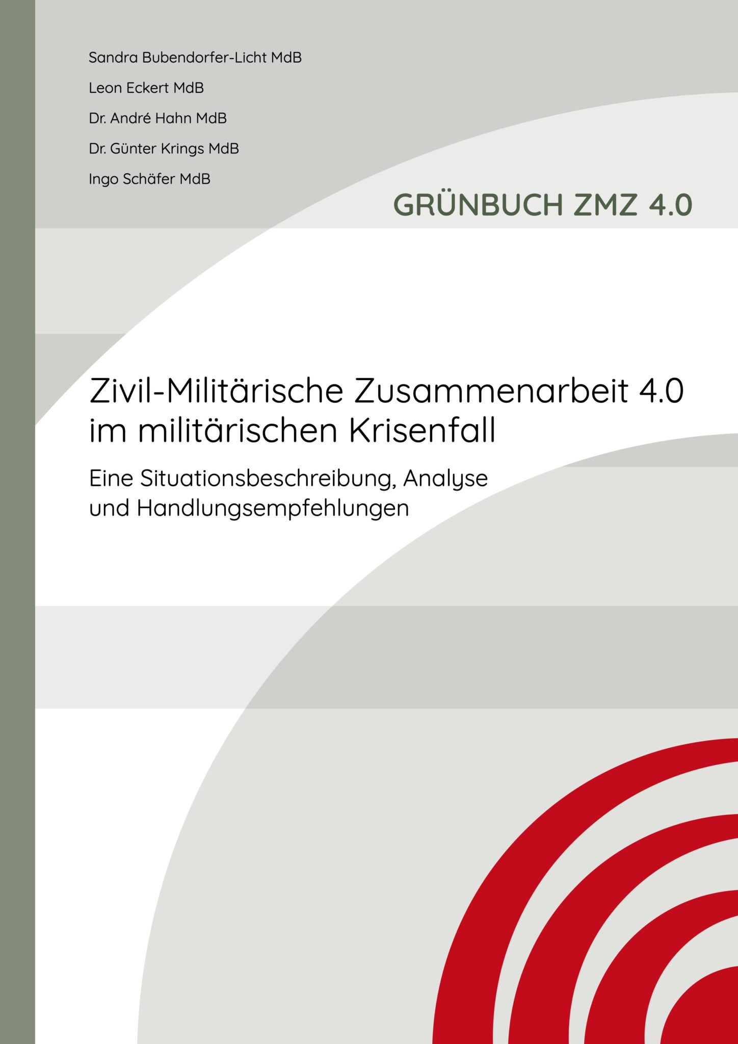GRÜNBUCH ZMZ 4.0 – Zukunftsforum Öffentliche Sicherheit e.V.